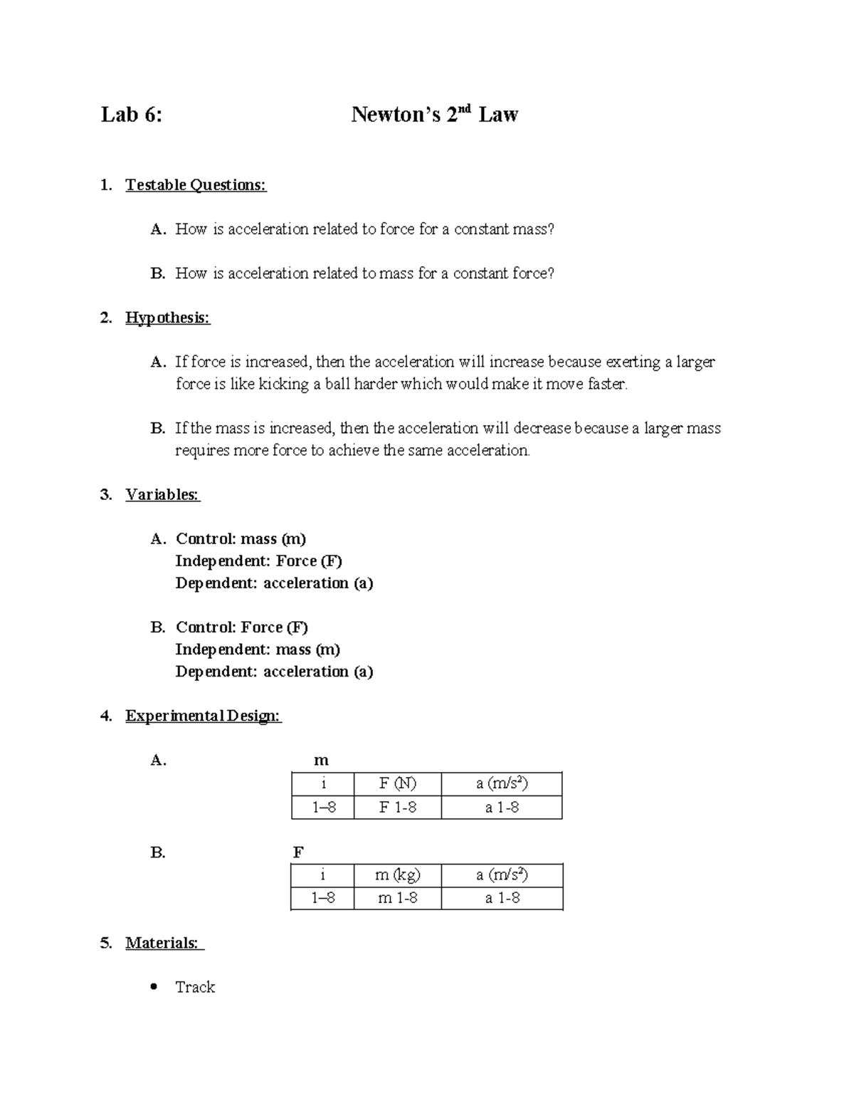 Lab 6 Newtons 2nd Law3 - Lab 6: Newton’s 2 nd Law Testable Questions: A ...