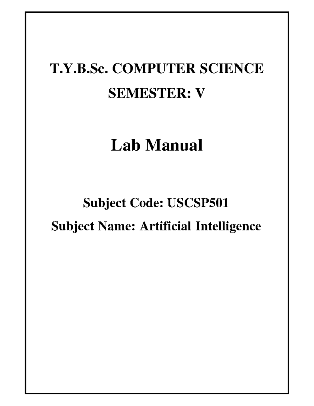 Ai - this is AI practical notes - T.Y.B. COMPUTER SCIENCE SEMESTER: V ...