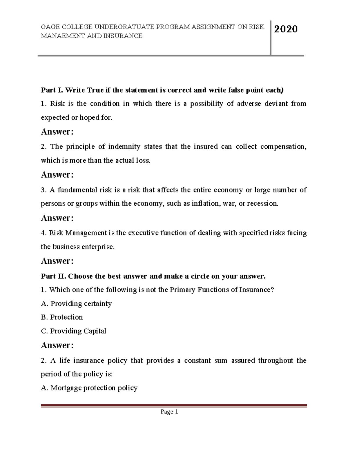 RISK - lectre note - MANAEMENT AND INSURANCE 2020 Part I. Write True if ...