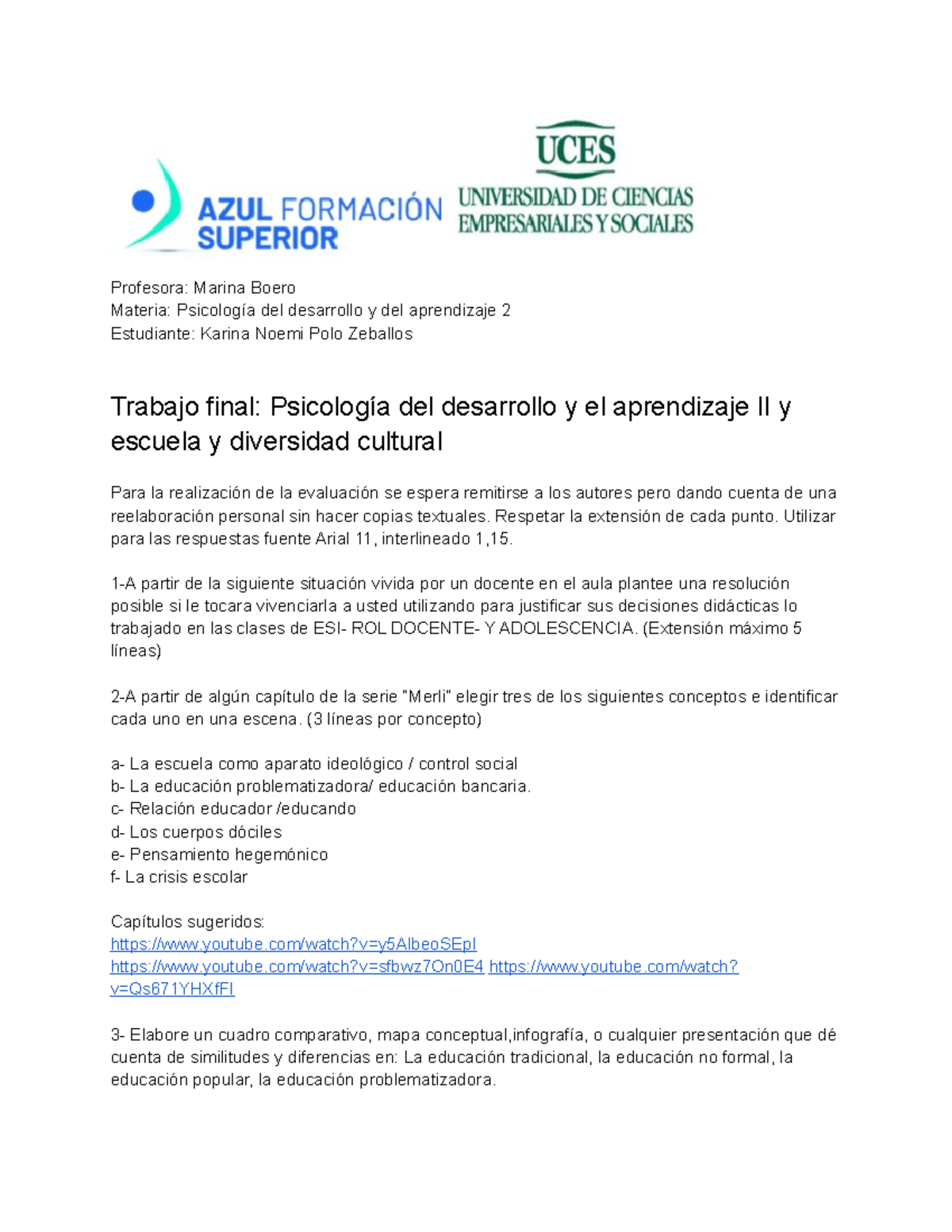 Trabajo Final Psicologia 2 - Profesora: Marina Boero Materia: Psicología del desarrollo y del ...