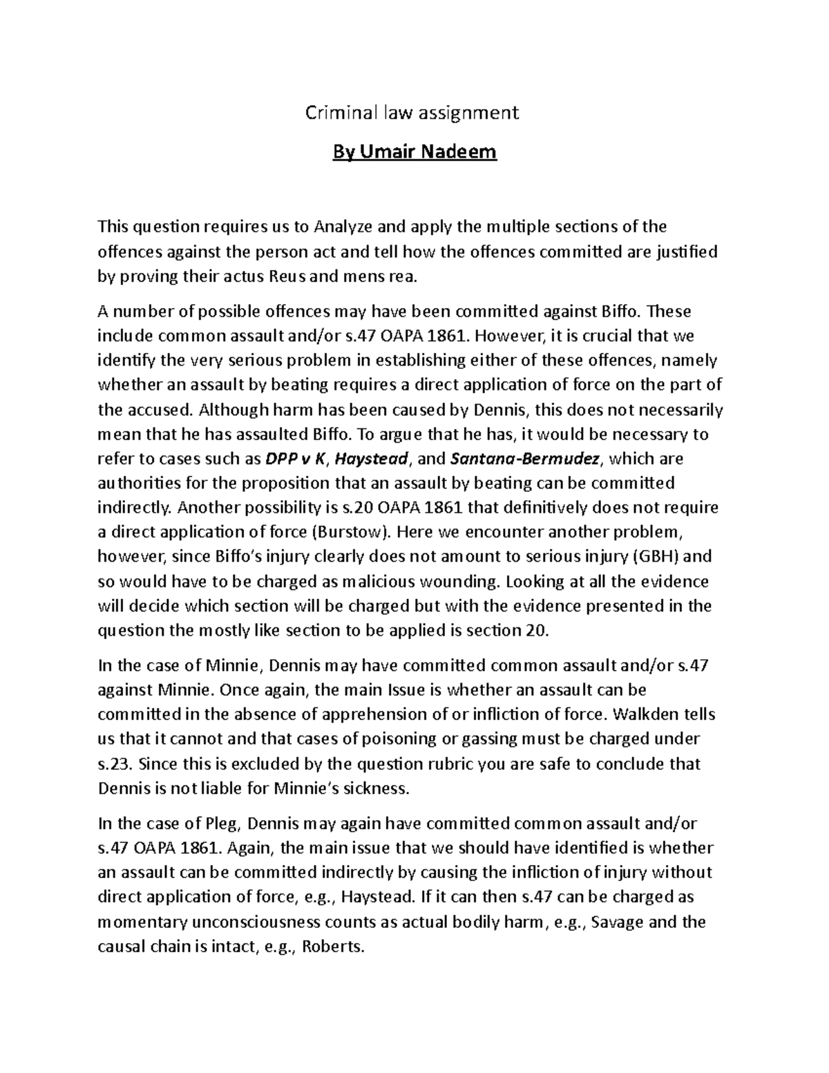 Criminal law assignment - A number of possible offences may have been ...