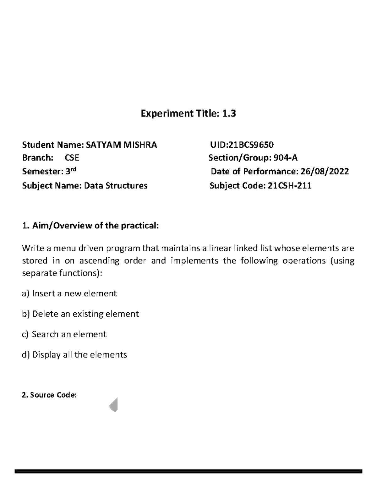 Satyammishra 1 - Worksheet - Experiment Title: 1. Student Name: SATYAM MISHRA UID:21BCS Branch ...