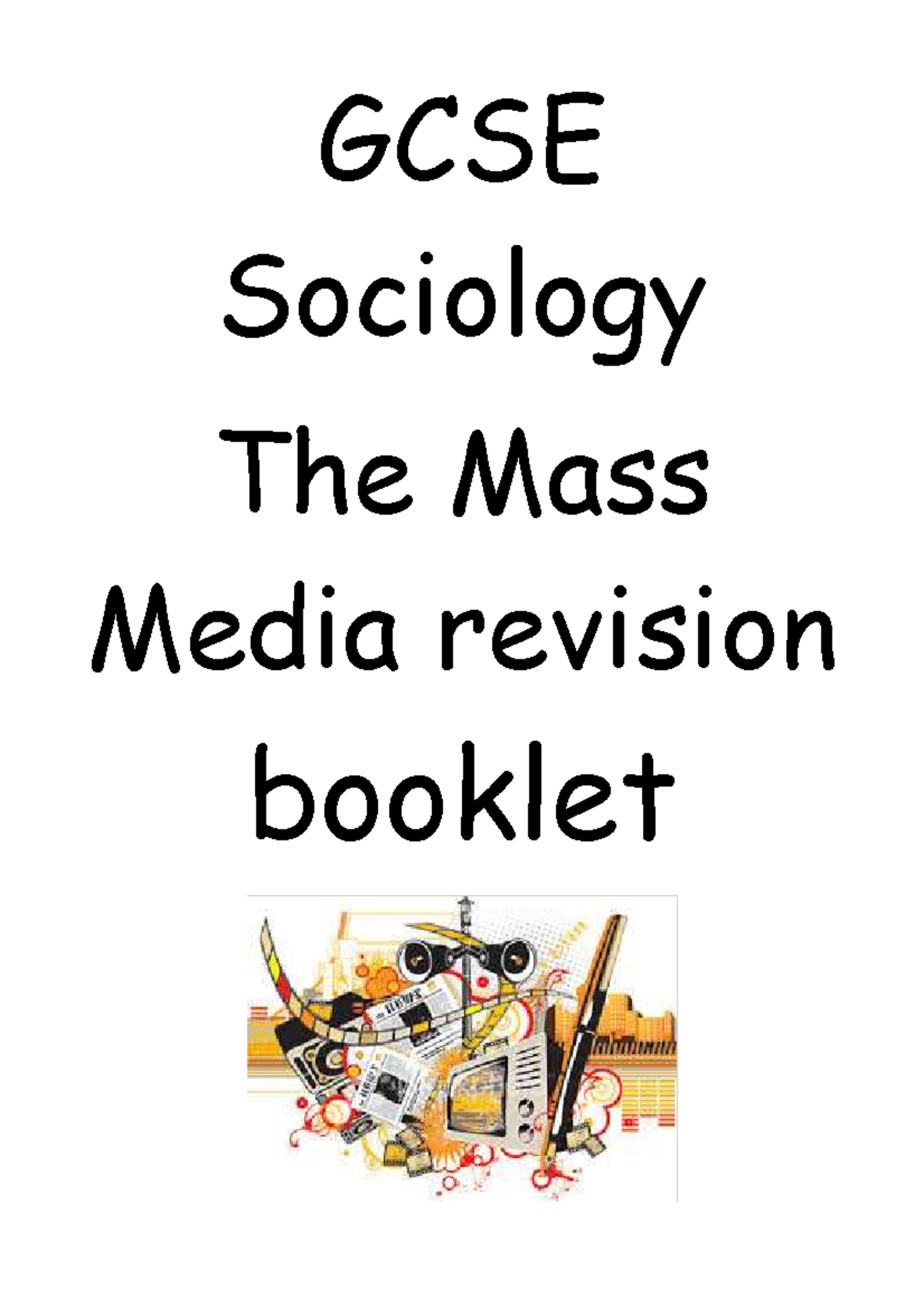Mass Media Revision Guide - GCSE Sociology The Mass Media revision ...