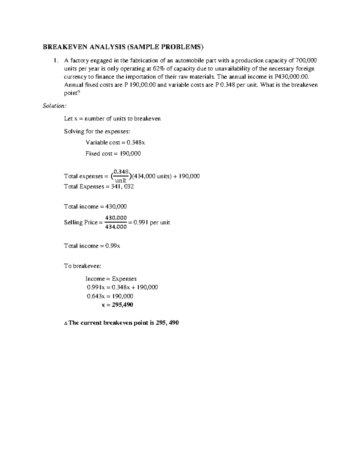 Ilide - BREAKEVEN ANALYSIS (SAMPLE PROBLEMS) 1. A factory engaged in ...