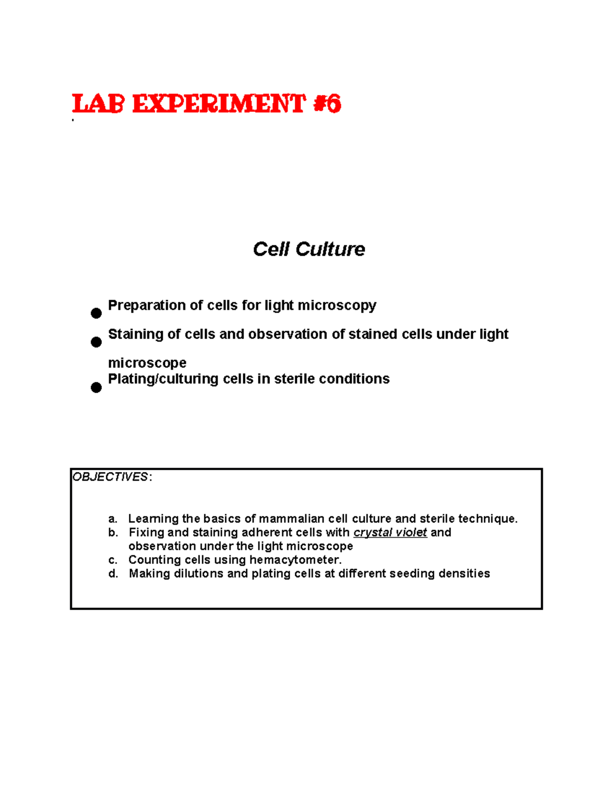 Lab Manual for Labs 6-8 - LAB EXPERIMENT # 6 Cell Culture Preparation ...