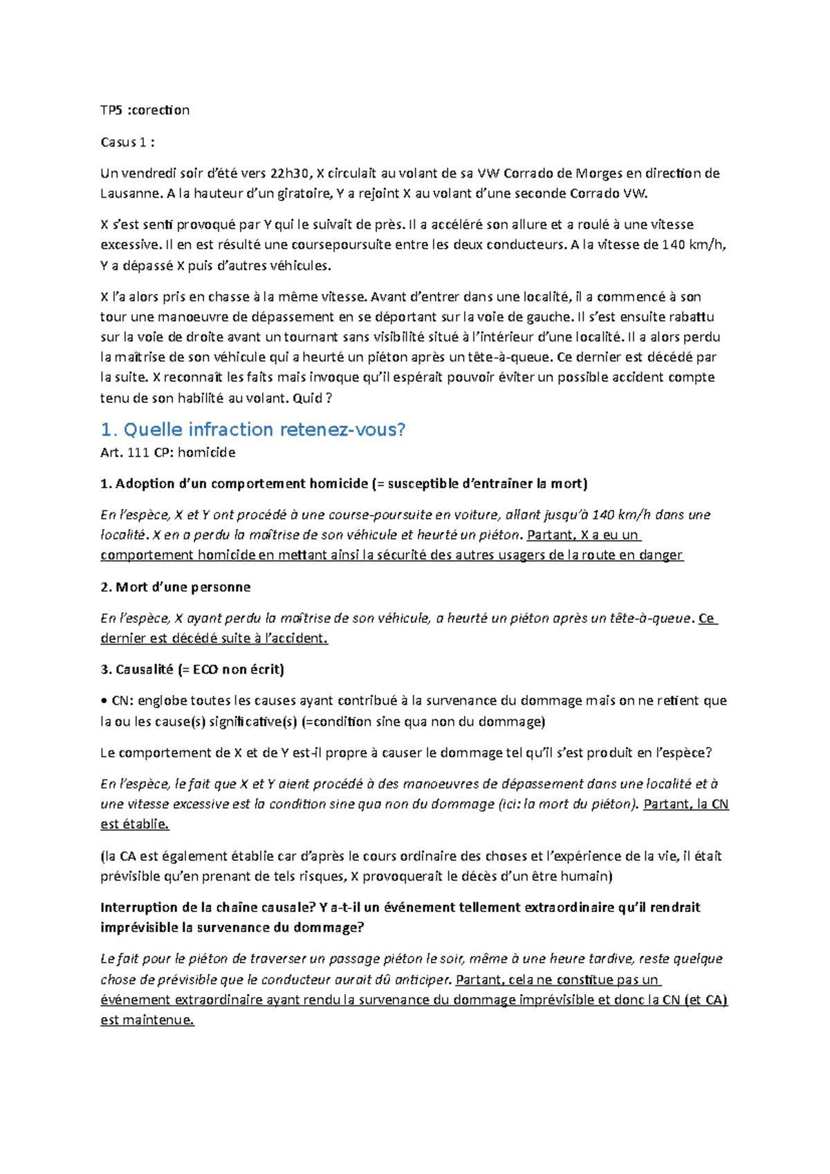 TP5 correction - TP5 :corection Casus 1 : Un vendredi soir d’été vers 22h30, X circulait au ...