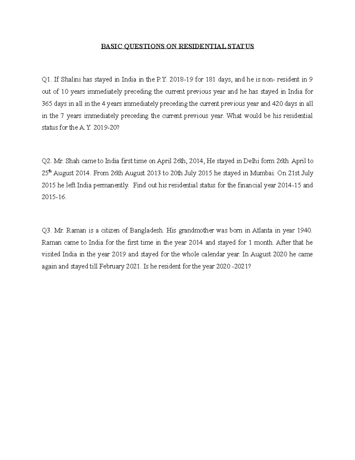 Residential status (ques) - BASIC QUESTIONS ON RESIDENTIAL STATUS Q1 ...