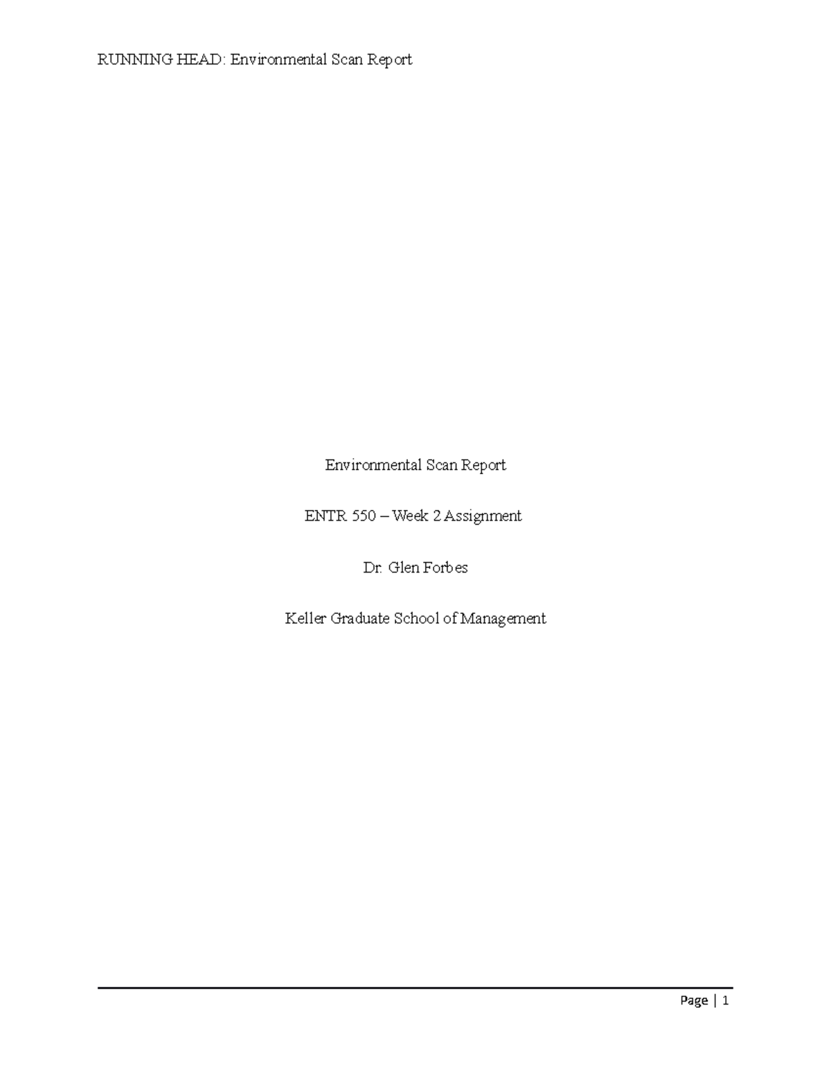 ENTR 550 - Week 2 - Environmental Scanning Report - Environmental Scan ...