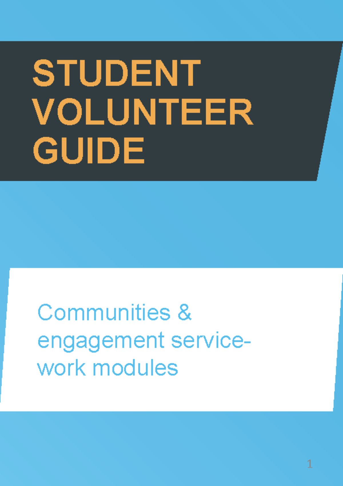 Student Volunteer Guide - STUDENT VOLUNTEER GUIDE ####### Communities ...