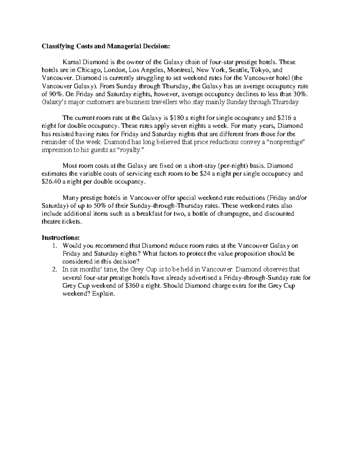 Case Study - Classifying Costs and Managerial Decision: Kamal Diamond ...