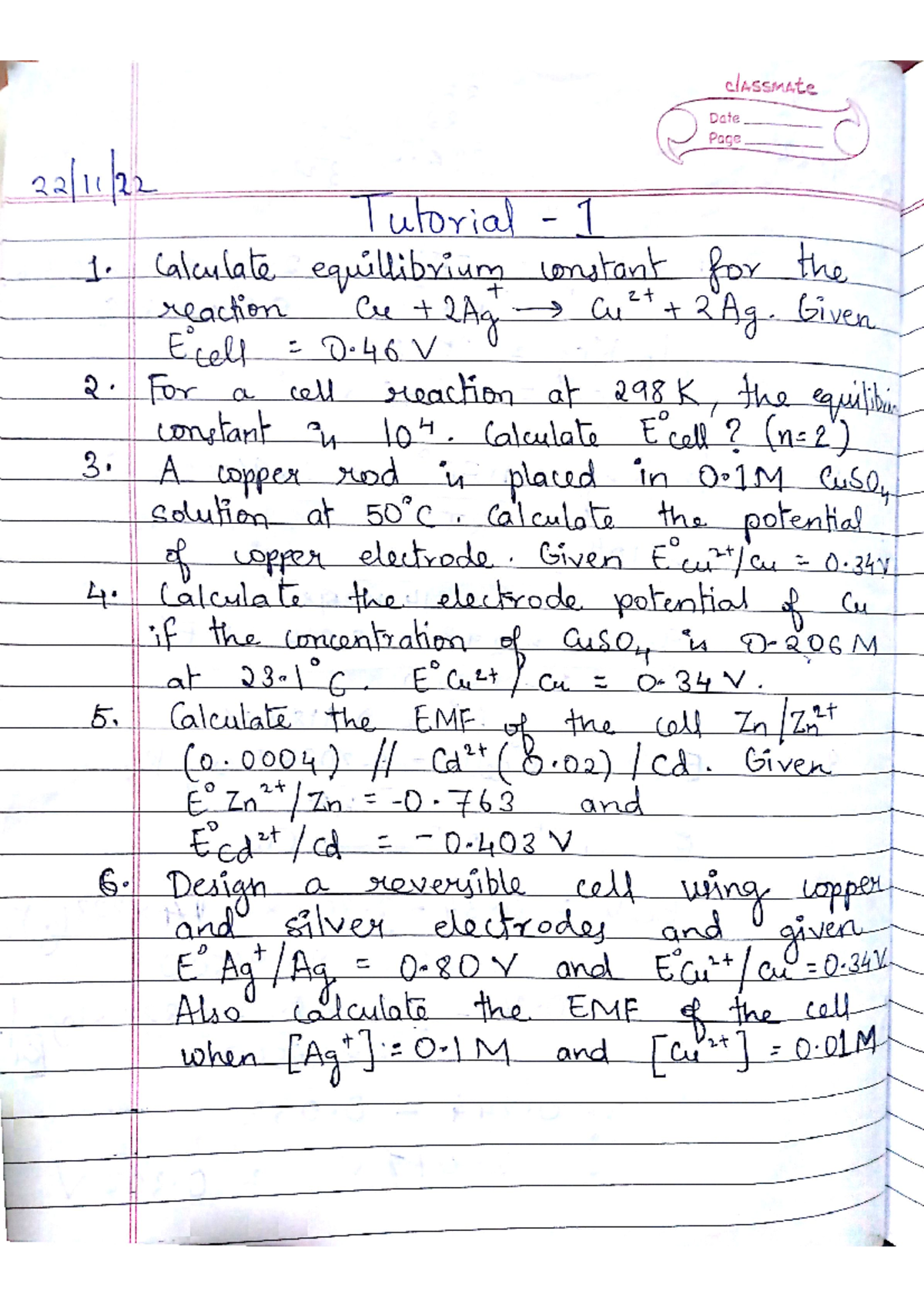 Module 1 questions - classmate Date Page Tutorial 1 1. Calculate equillibrium constant for the ...