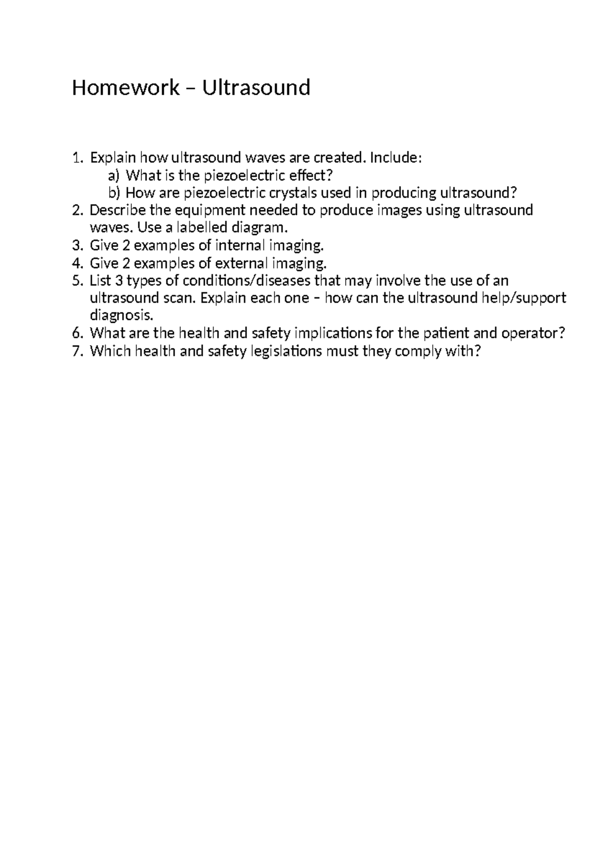 Research task Ultrasound - Homework – Ultrasound 1. Explain how ...