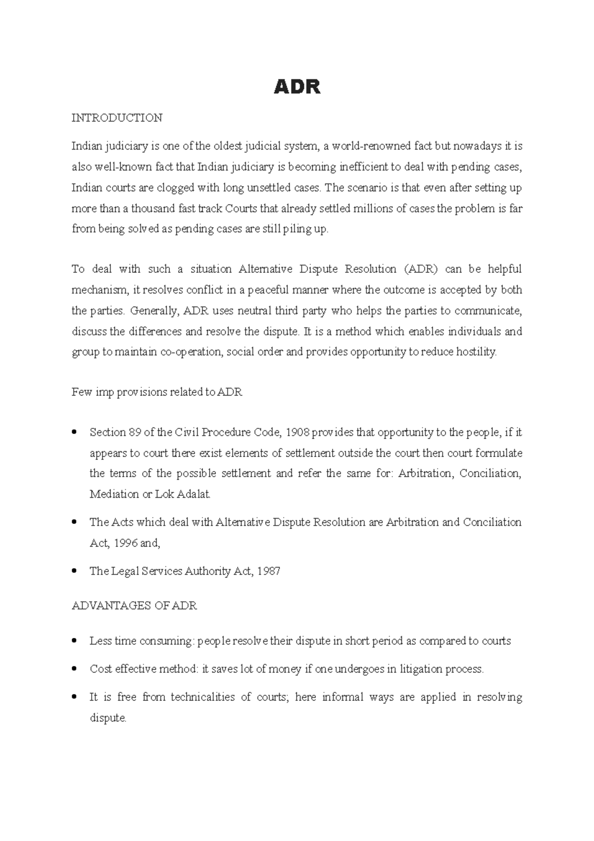 ADR - DETAILED DISCUSSION ON ALTERNATE DISPUTE RESOLUTION IS COVERED ...