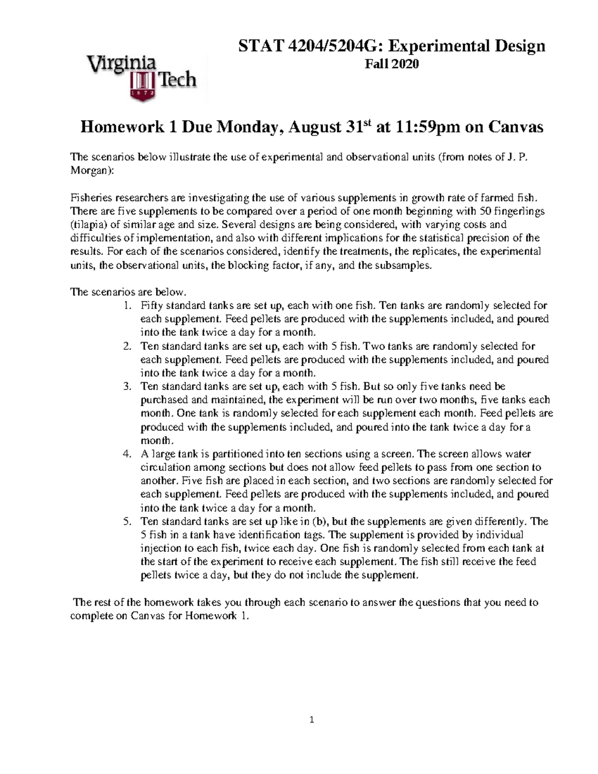 Homework 1 - HW1 - STAT 4204/5204G: Experimental Design Fall 2020 Homework 1 Due Monday, August ...