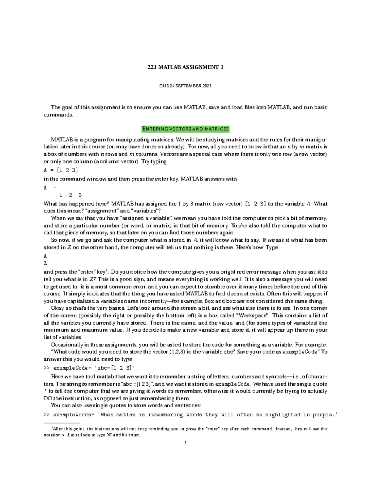 221 Matlabassignment 1 - 221 MATLAB ASSIGNMENT 1 DUE 24 SEPTEMBER 2021 The goal of this ...