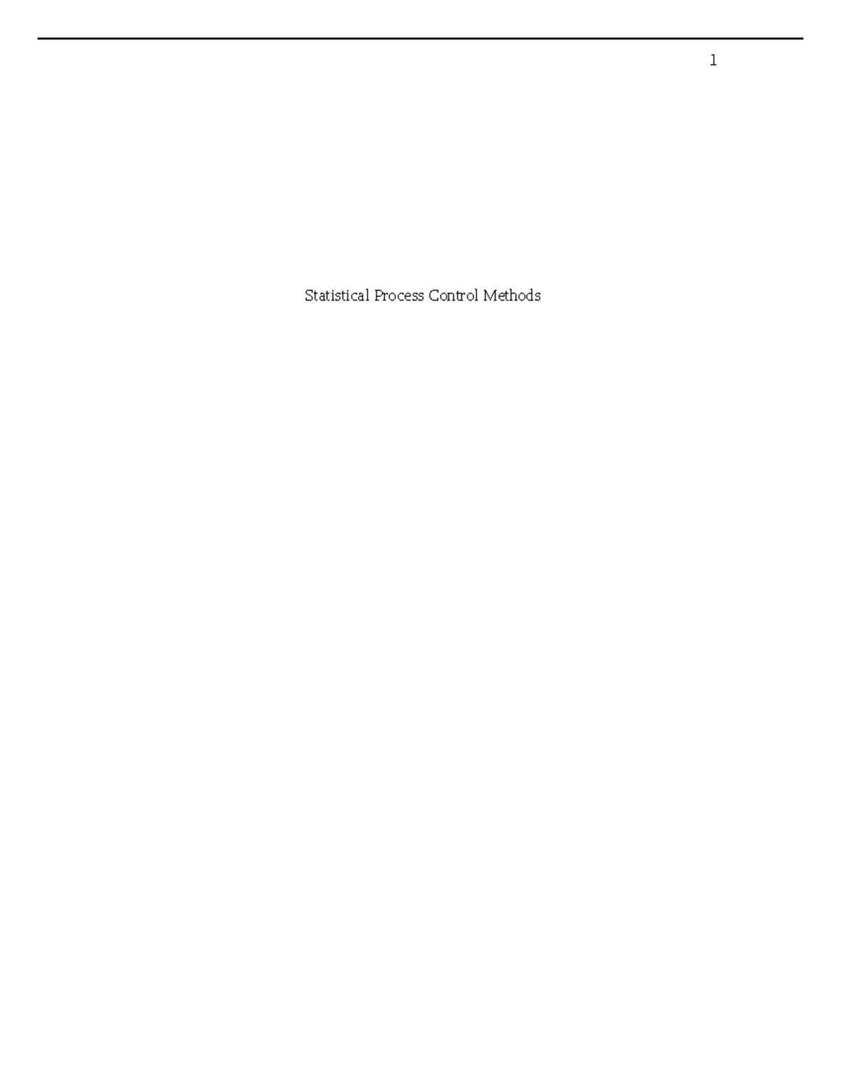 OPS 571 WK 2 Statistical Process Control Methods - Statistical Process Control Methods ...