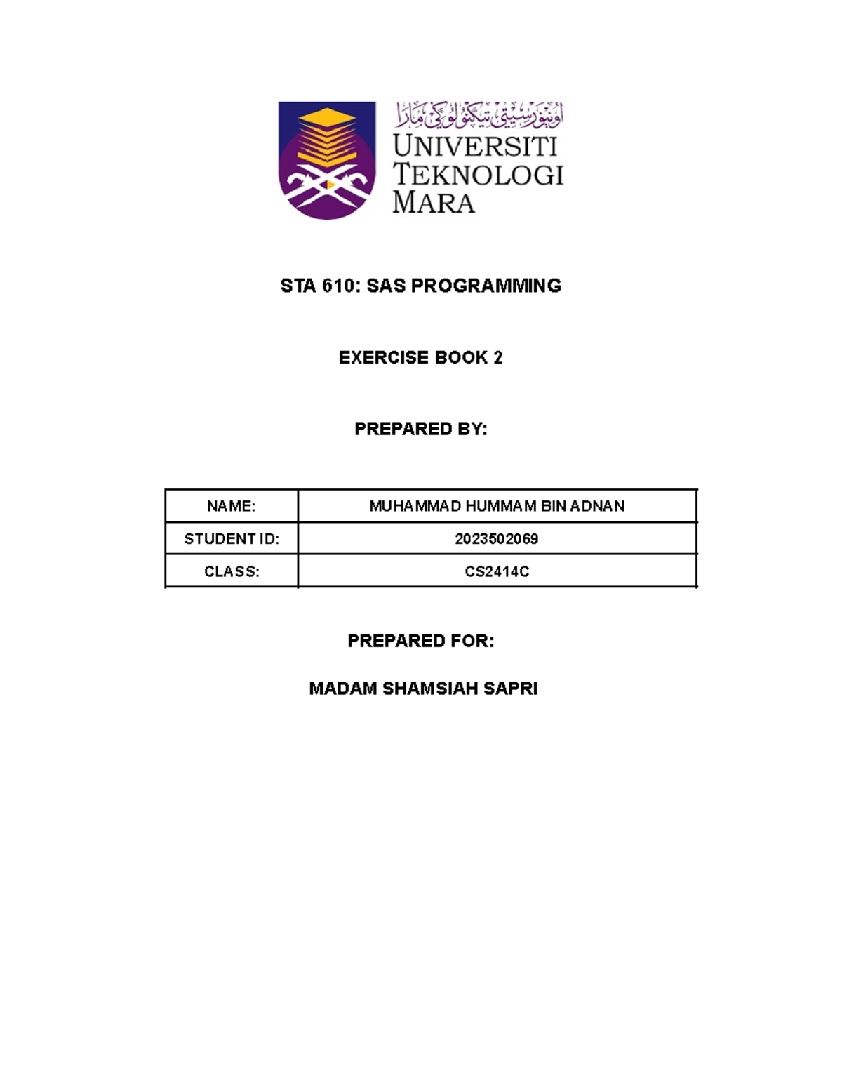 STA 610 Exercise BOOK 2 - Introduction To Statistics - STA 610: SAS PROGRAMMING EXERCISE BOOK 2 ...