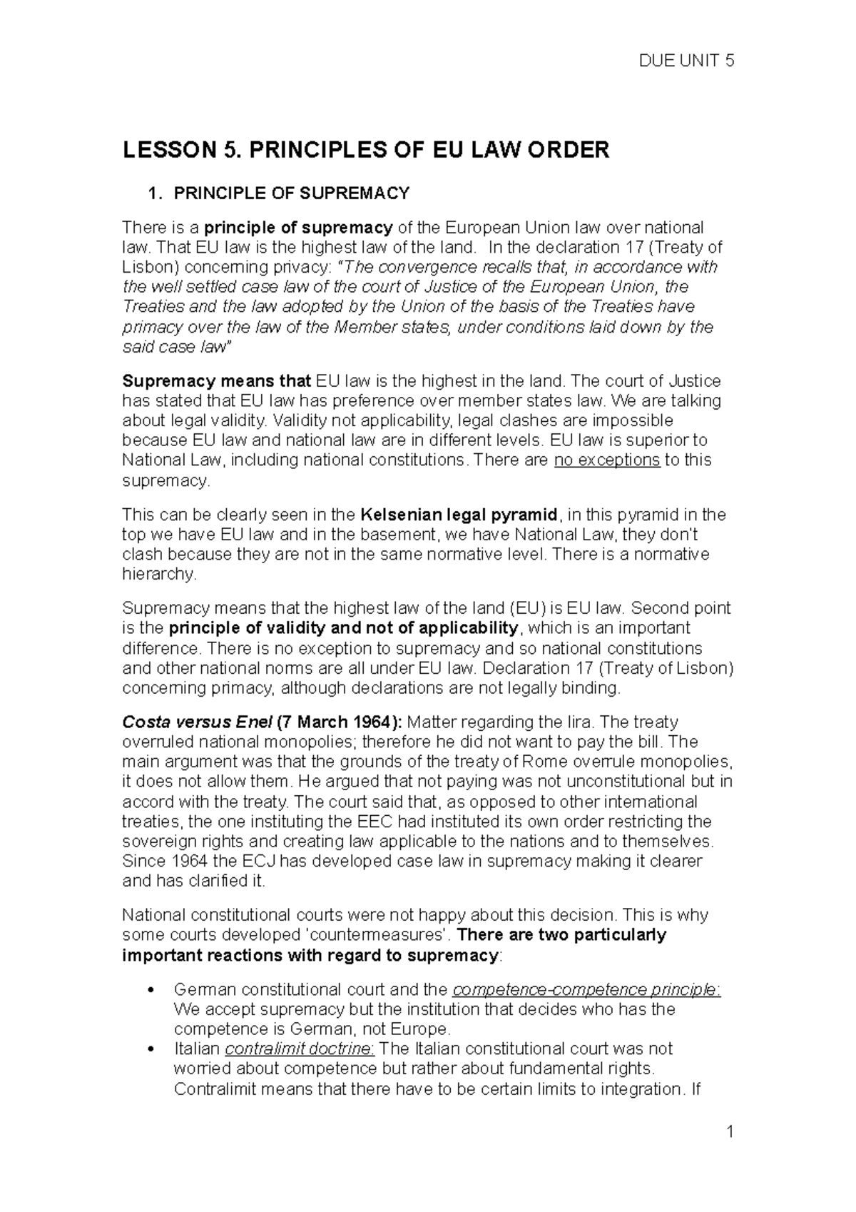 EUROPEAN LAW UNIT 5 - LESSON 5. PRINCIPLES OF EU LAW ORDER 1. PRINCIPLE ...