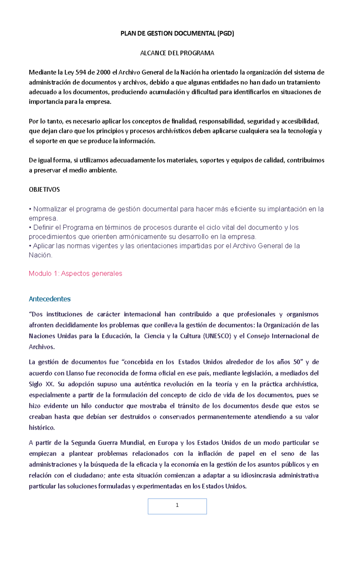 Programa- Gestion Documental - PLAN DE GESTION DOCUMENTAL (PGD) ALCANCE DEL PROGRAMA Mediante la ...