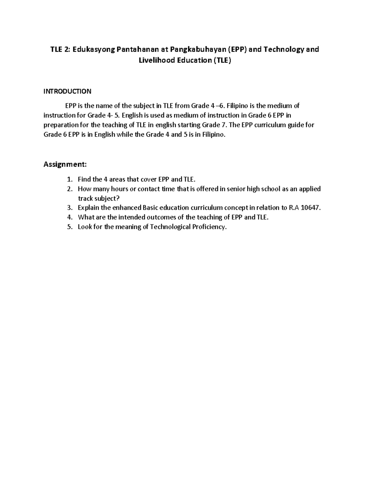 TLE 2 - Assignment - TLE 2: Edukasyong Pantahanan at Pangkabuhayan (EPP) and Technology and ...
