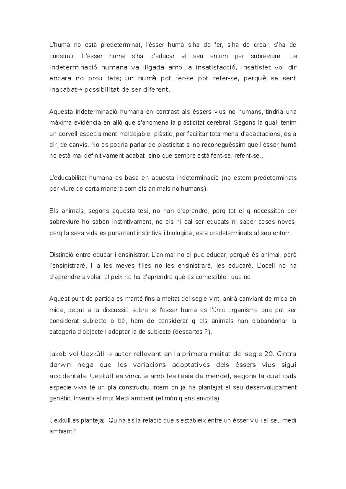 Antro 10 - Apunts 10 - L’humà no està predeterminat, l'ésser humà s’ha ...