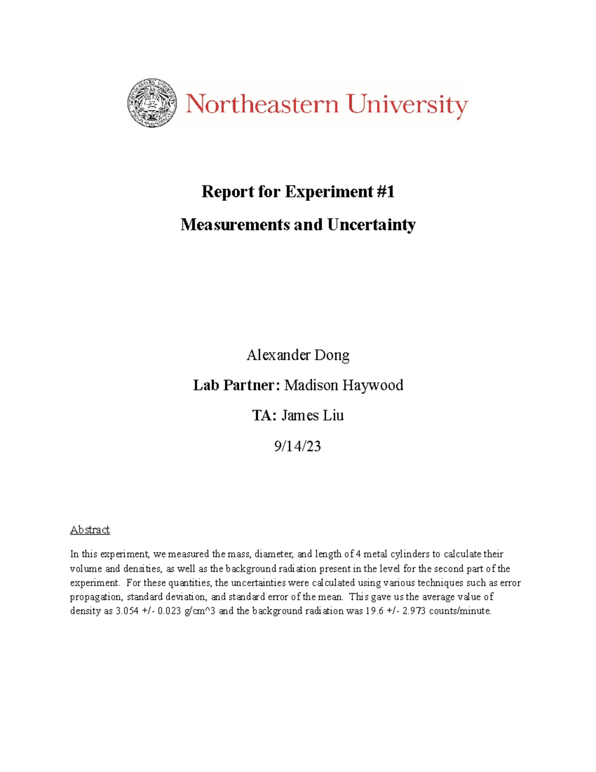 Measurement lab - Report for Experiment Measurements and Uncertainty Alexander Dong Lab Partner ...