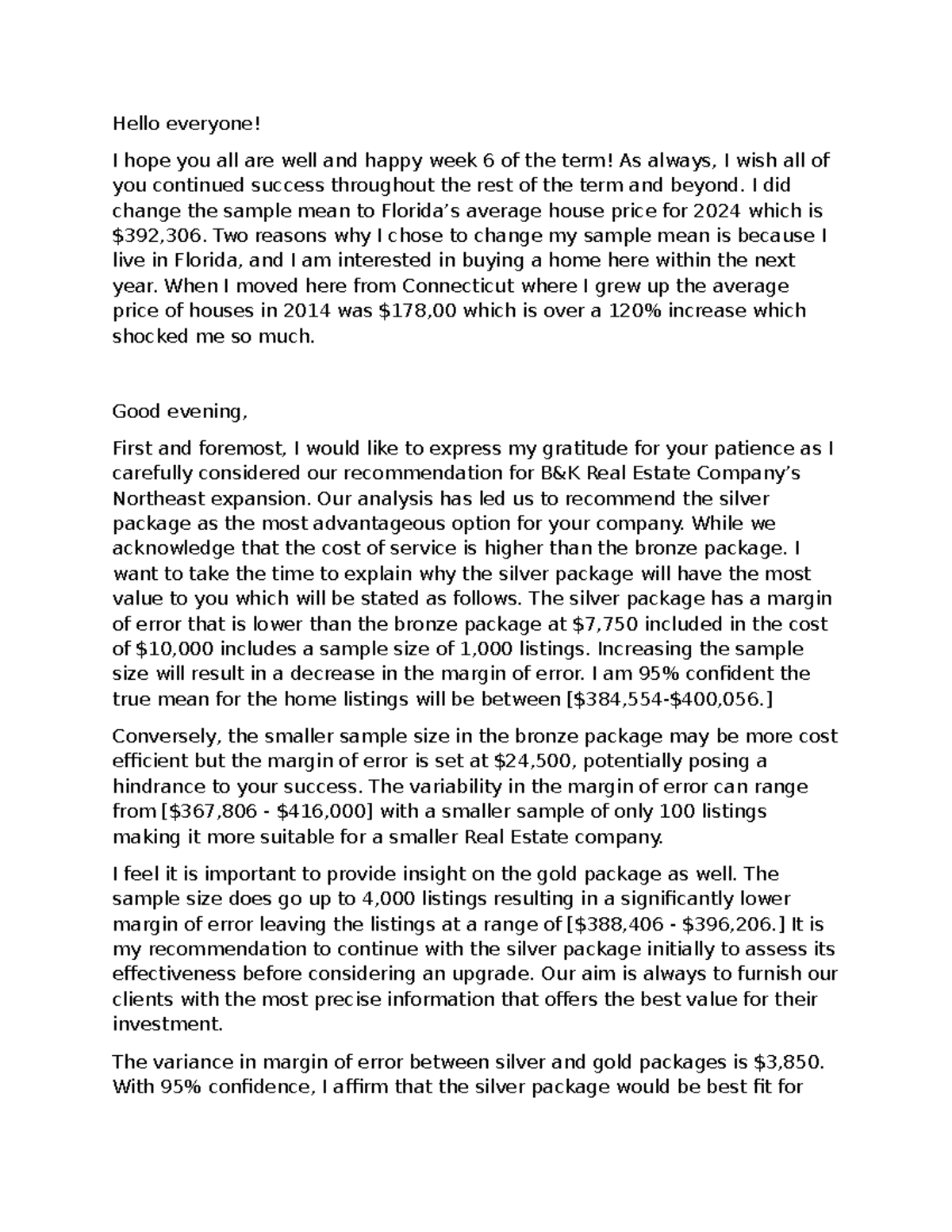 Mat 240 discussion 6 - Hello everyone! I hope you all are well and ...