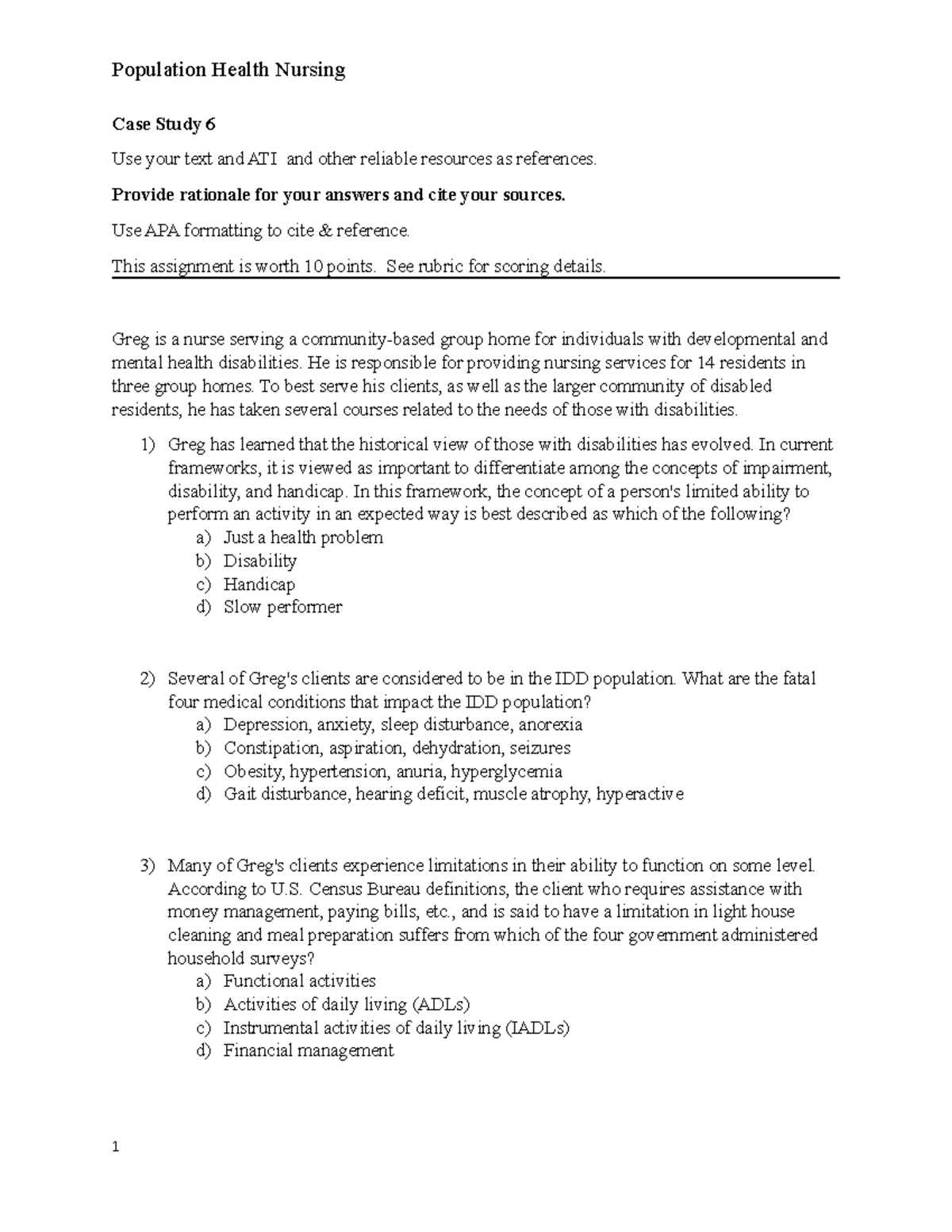 Case Study 6 - community health nursing is considered a method to ...