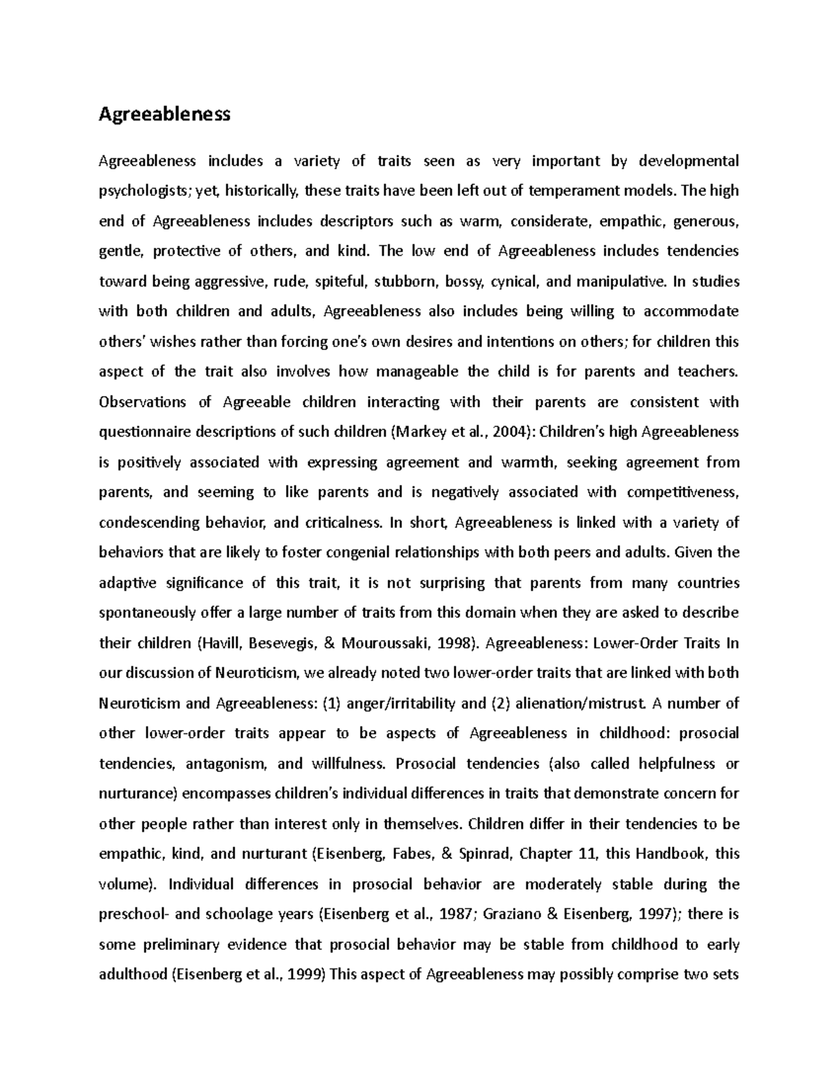 Agreeableness - Agreeableness Agreeableness includes a variety of ...