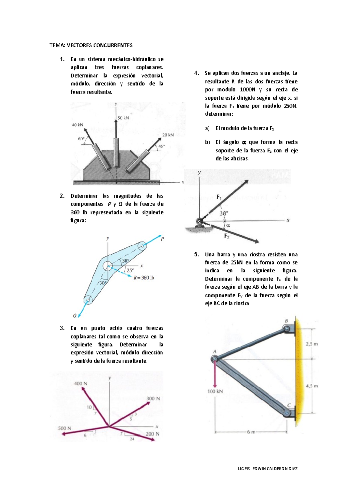 Estatica 2021 - Ejercicio sobre vectores y fuerzas - TEMA: VECTORES ...