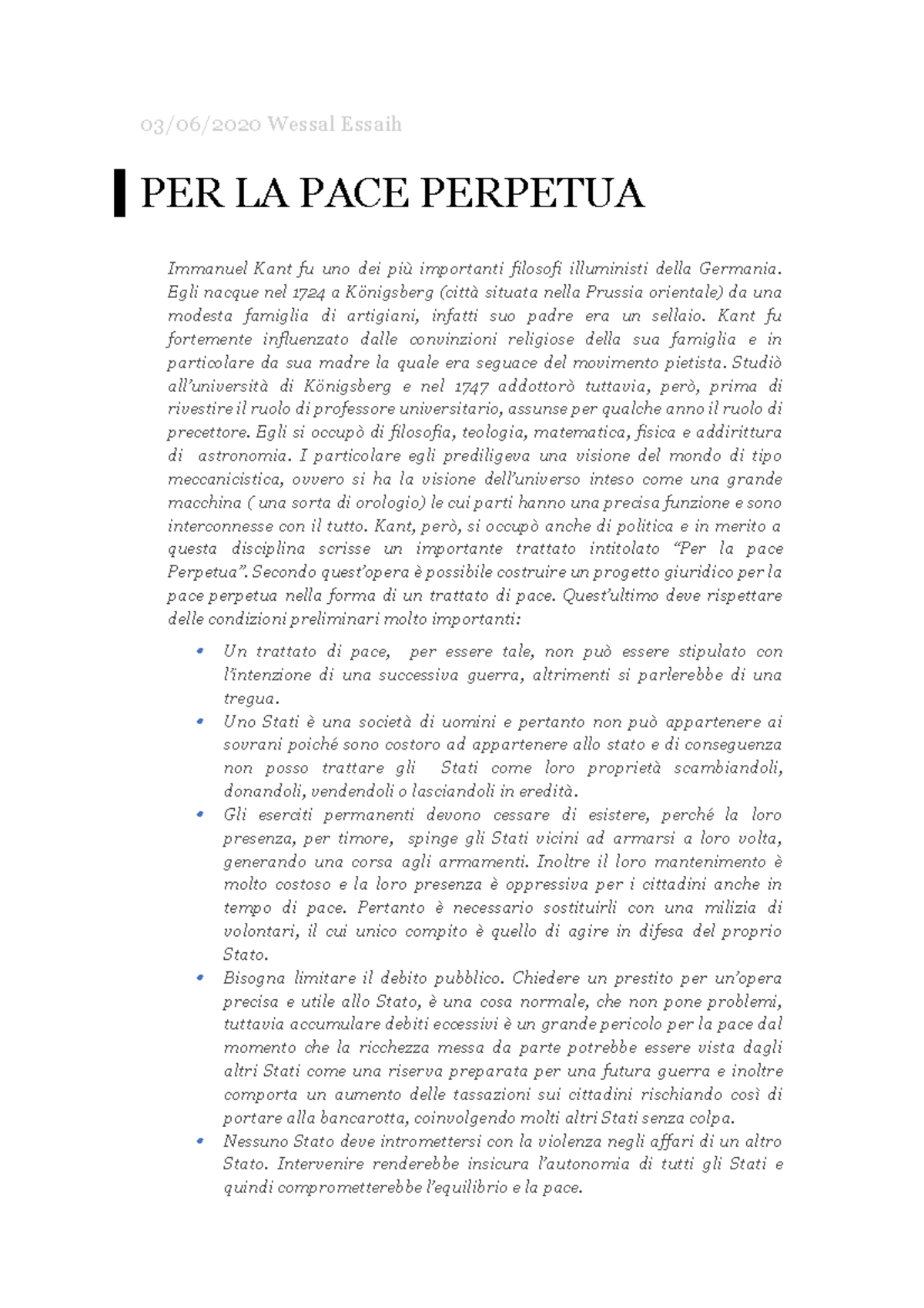 La pace perpetua di Kant - 03/06/2020 Wessal Essaih PER LA PACE PERPETUA Immanuel Kant fu uno ...
