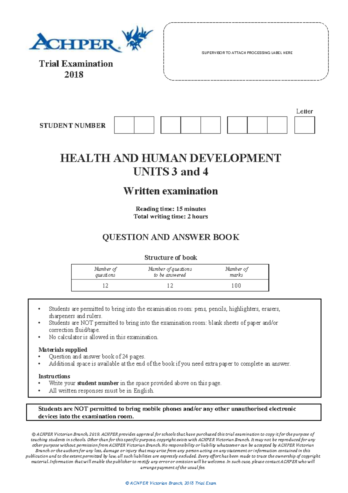 2018 Achper HHD Units 3 and 4 Trial EXAM - SUPERVISOR TO ATTACH ...