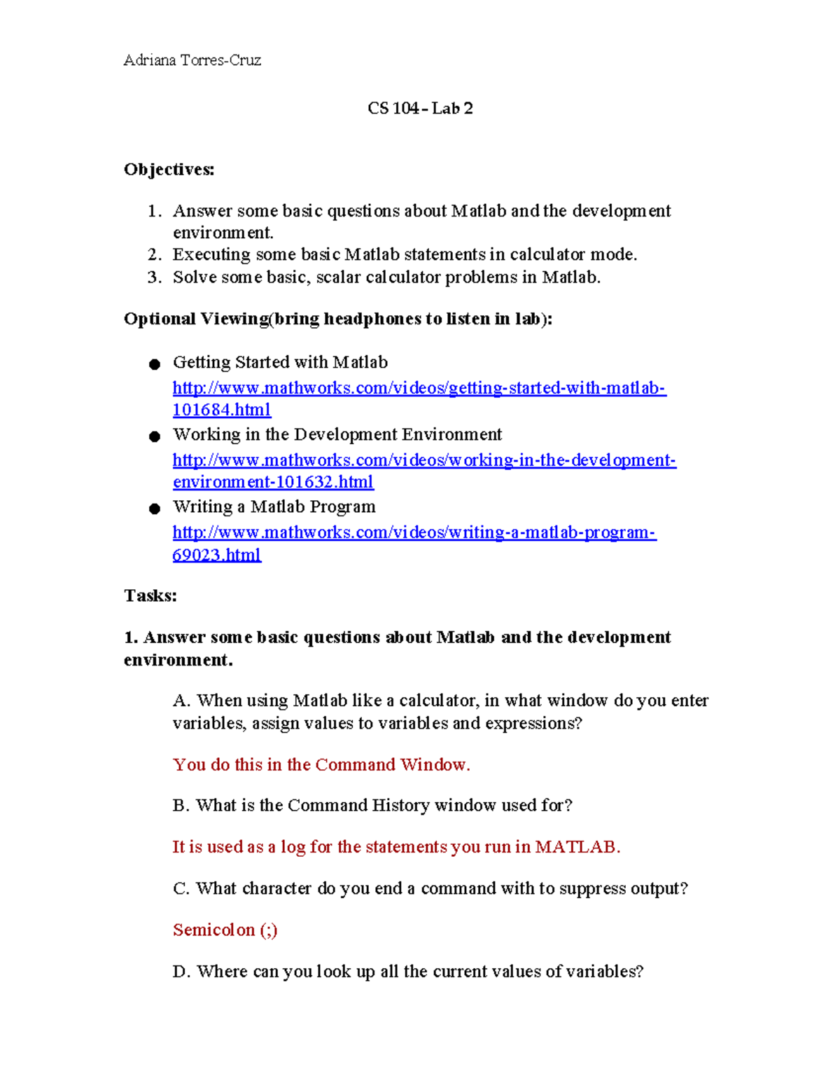 CS 104 Lab 2 - CS 104 - Lab 2 Objectives: 1. Answer some basic questions about Matlab and the ...
