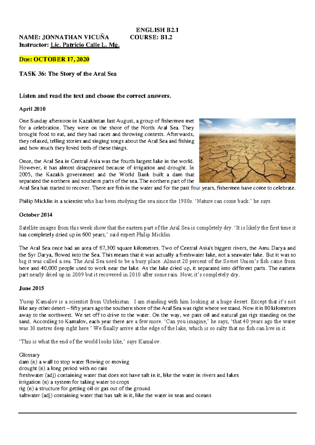 TASK 36 THE Story OF THE ARAL SEA - ENGLISH B2. NAME: JONNATHAN VICUÑA COURSE: B 1. 2 Instructor ...
