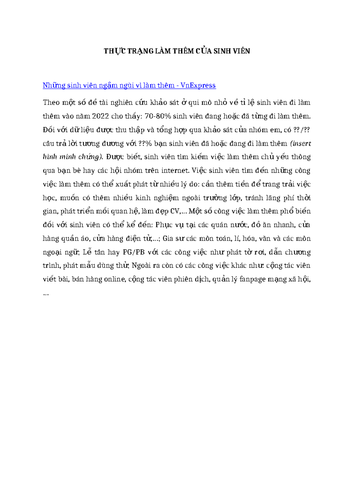 THỰC TRẠNG LÀM THÊM CỦA SINH VIÊN - TH ỰC TR ẠNG LÀM THÊM C ỦA SINH VIÊN Nh ững sinh viên ng m ...