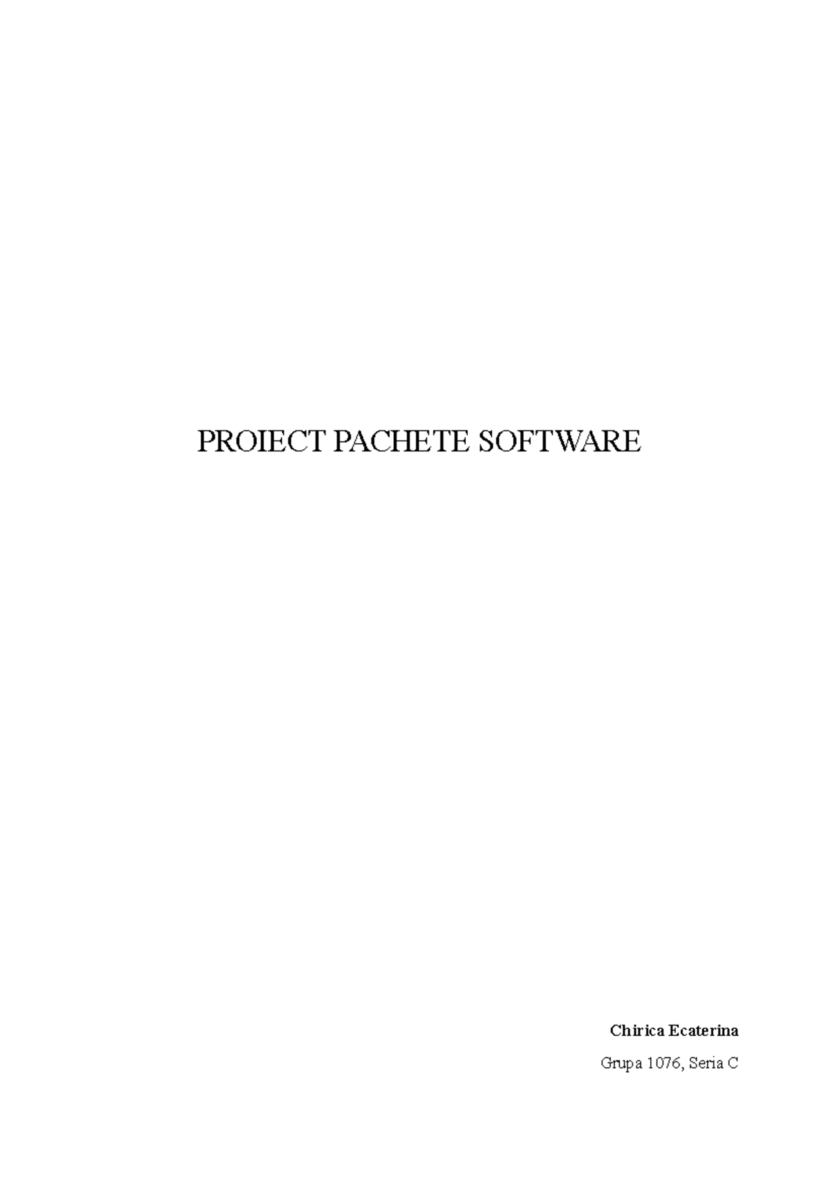 Proiect 2020-1 - PROIECT PACHETE SOFTWARE Chirica Ecaterina Grupa 1076, Seria C Cuprins ...