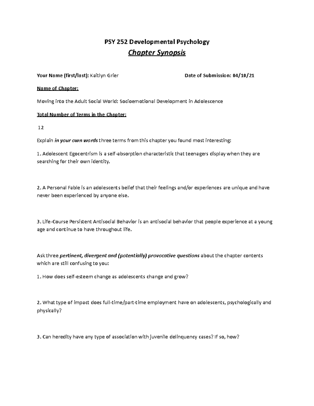 PSY 252 Developmental Psychology 9 - stic that teenagers display when ...