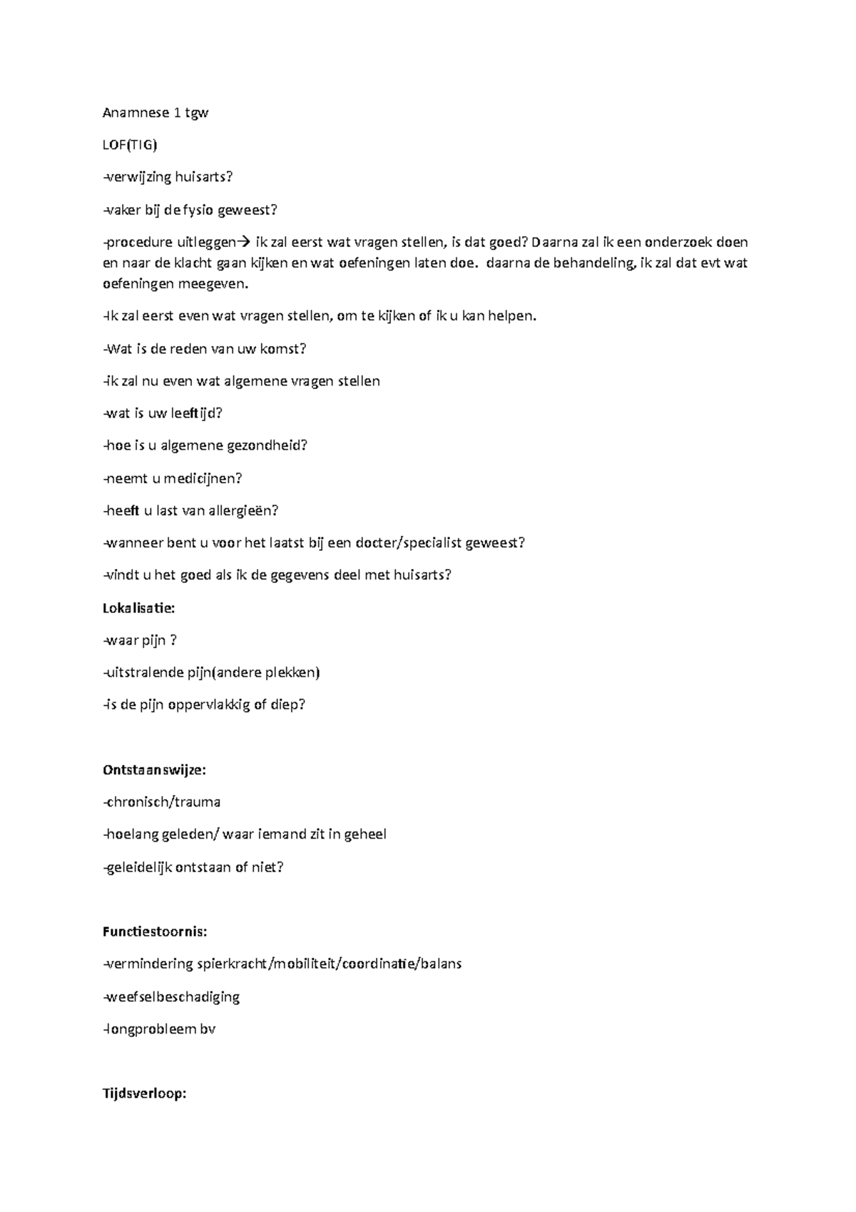 Anamnese Volledig - Anamnese 1 tgw LOF(TIG) -verwijzing huisarts ...