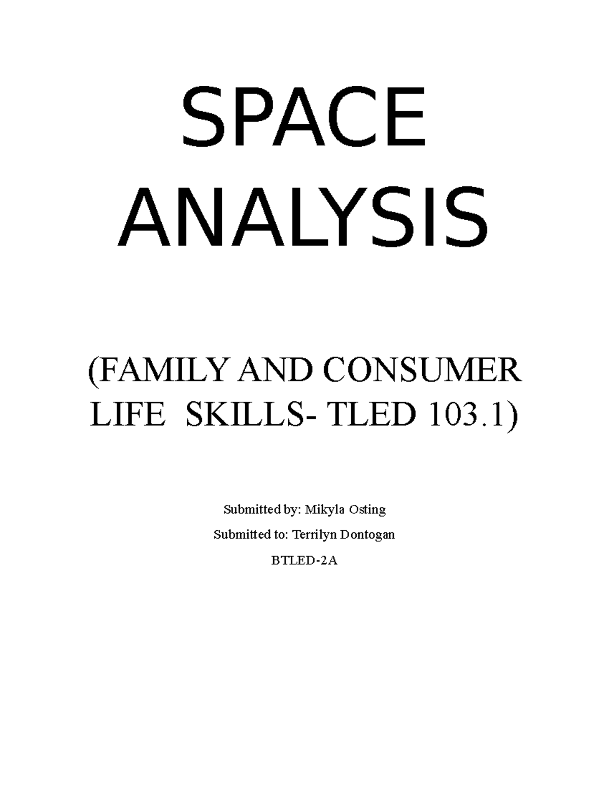 Space- Analysis 1 - SPACE ANALYSIS (FAMILY AND CONSUMER LIFE SKILLS ...