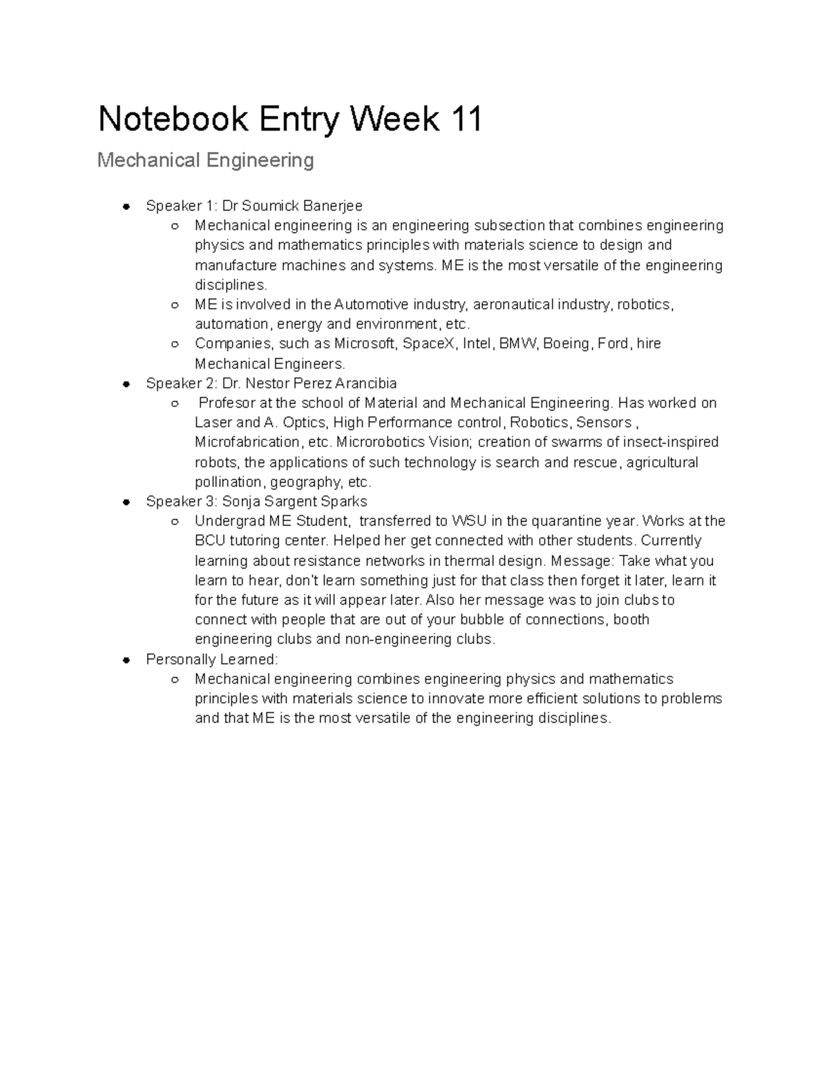 Notebook Entry Week 11 - ME is the most versatile of the engineering ...