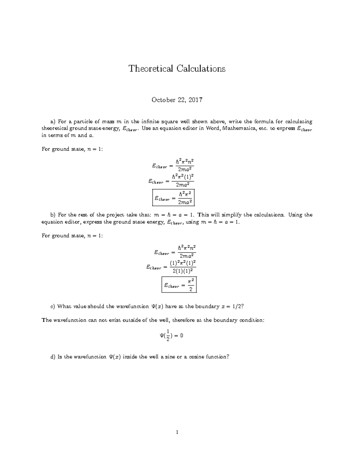Theoretical Calculations - Theoretical Calculations October 22, 2017 a ...