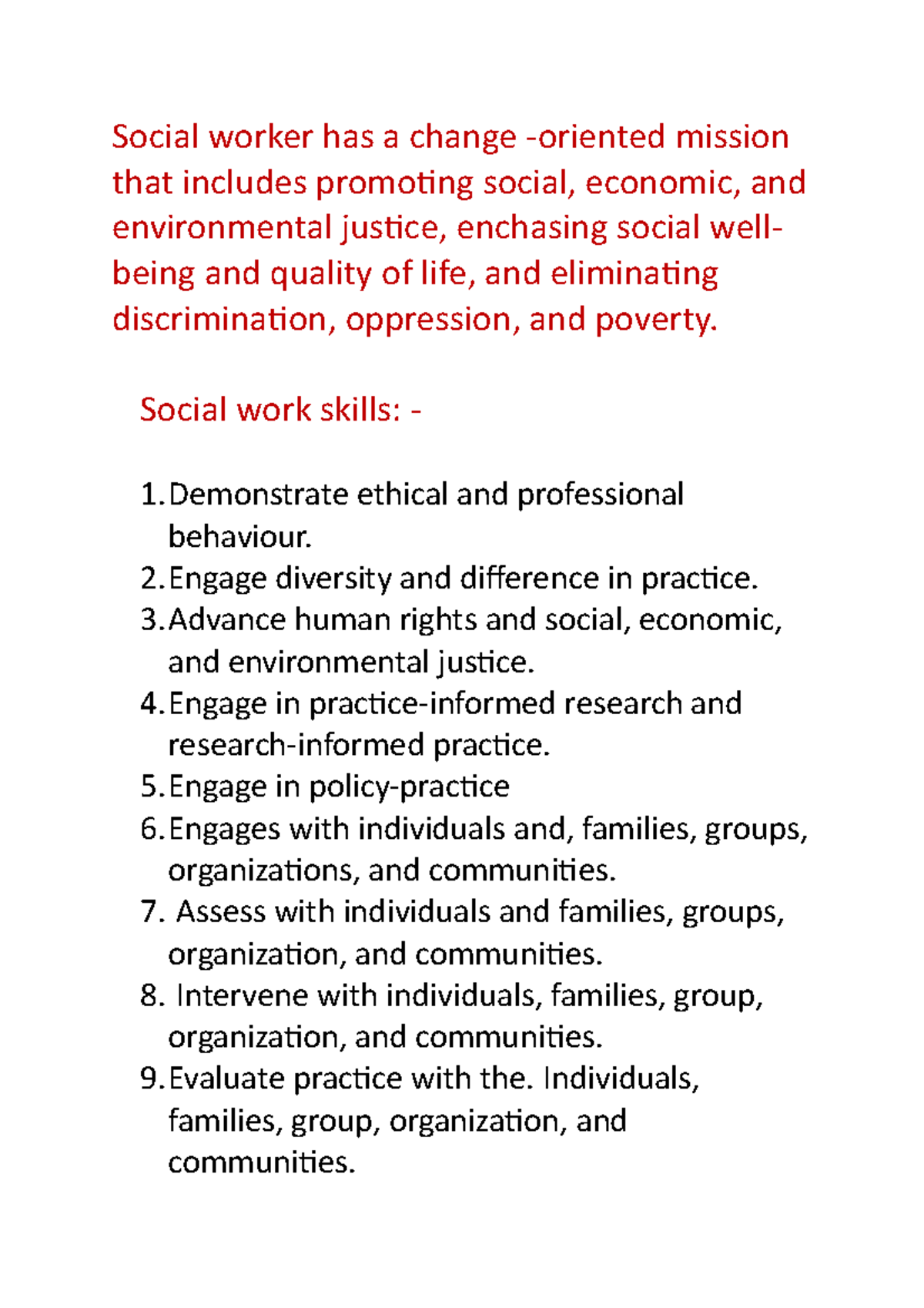 Social work skills - Social worker has a change -oriented mission that ...