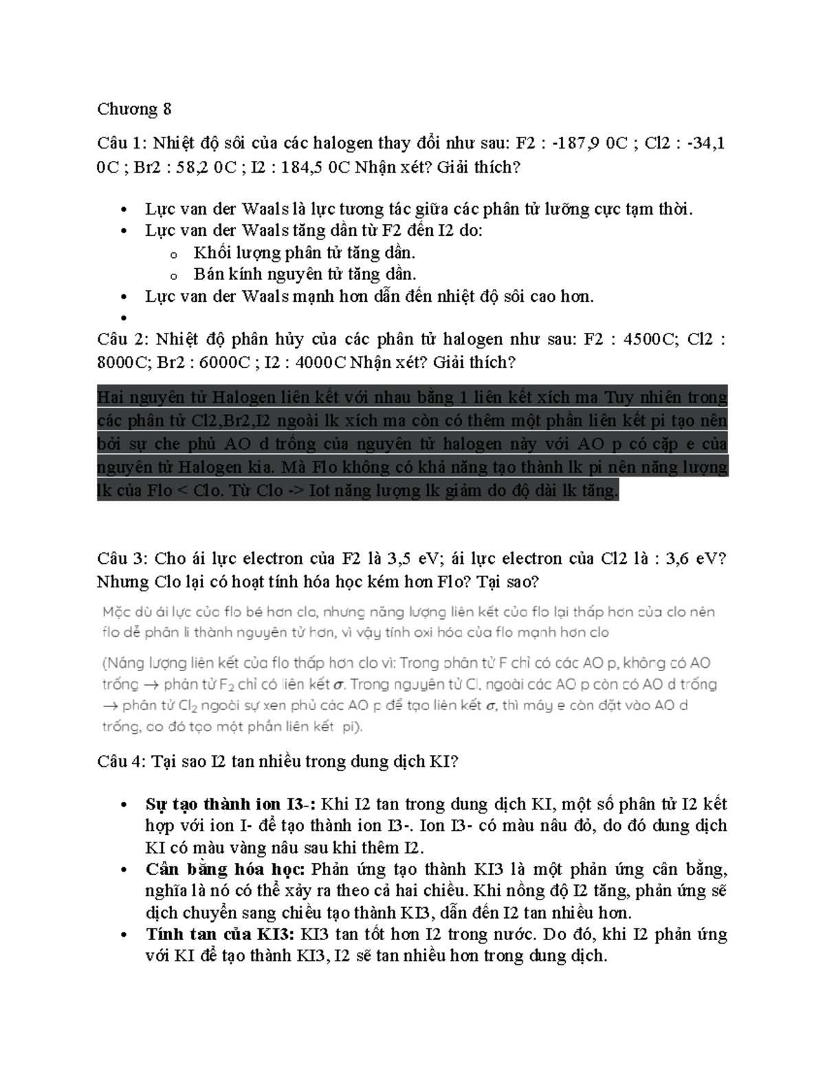 Chương-8 - Chương 8 Câu 1: Nhiệt độ sôi của các halogen thay đổi như ...