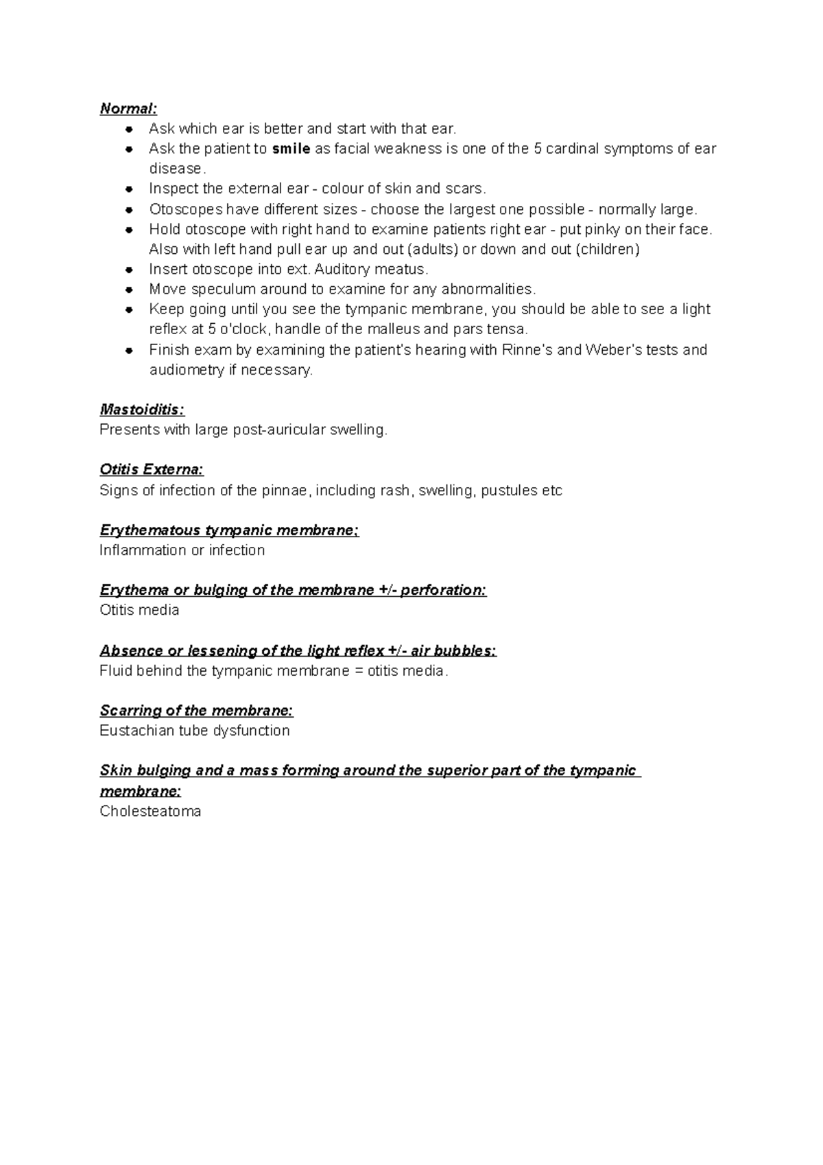 Otoscopy and Findings - Lecture notes Year 4 ENT - Normal: Ask which ...