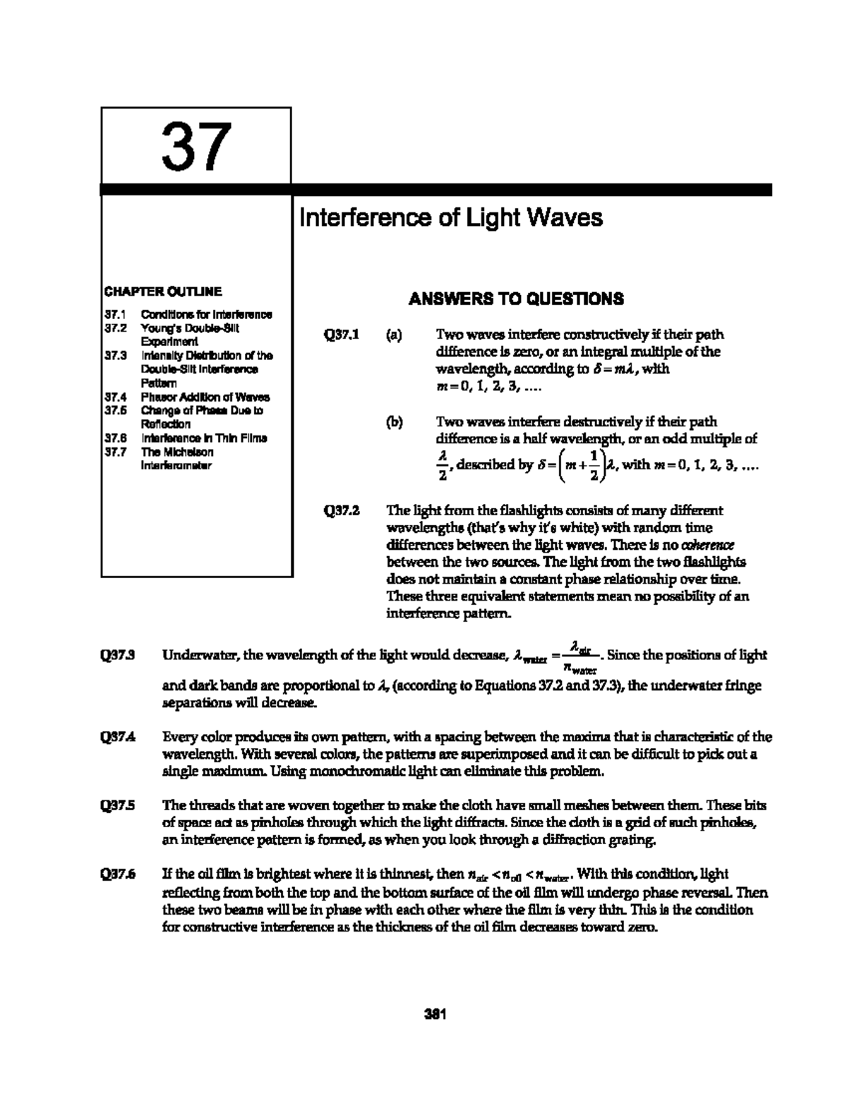 Solver interfrencia luz - 37 Interference of Light Waves CHAPTER OUTLINE ANSWERS TO QUESTIONS 37 ...