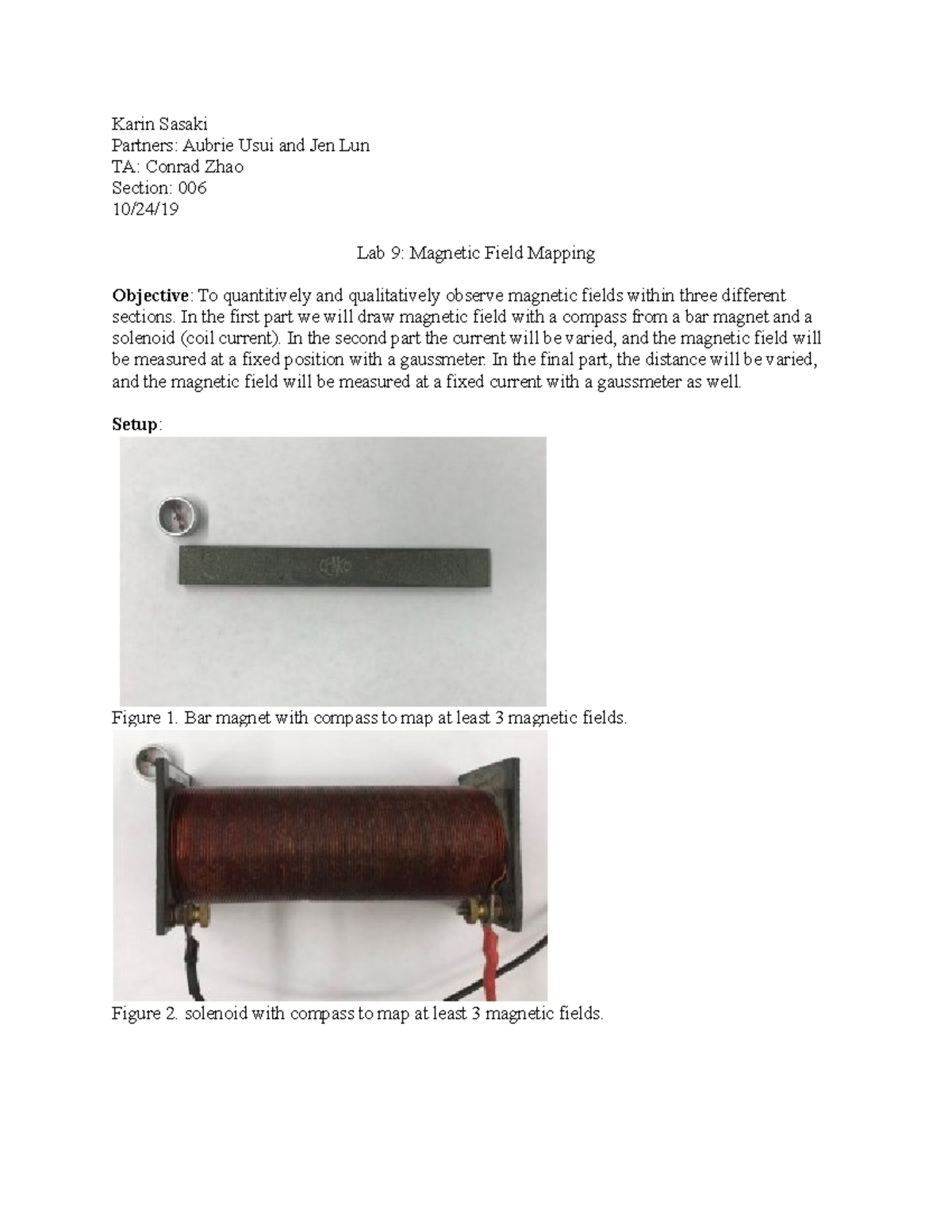 Lab 9 - Magnetic Field Mapping lab - Karin Sasaki Partners: Aubrie Usui ...