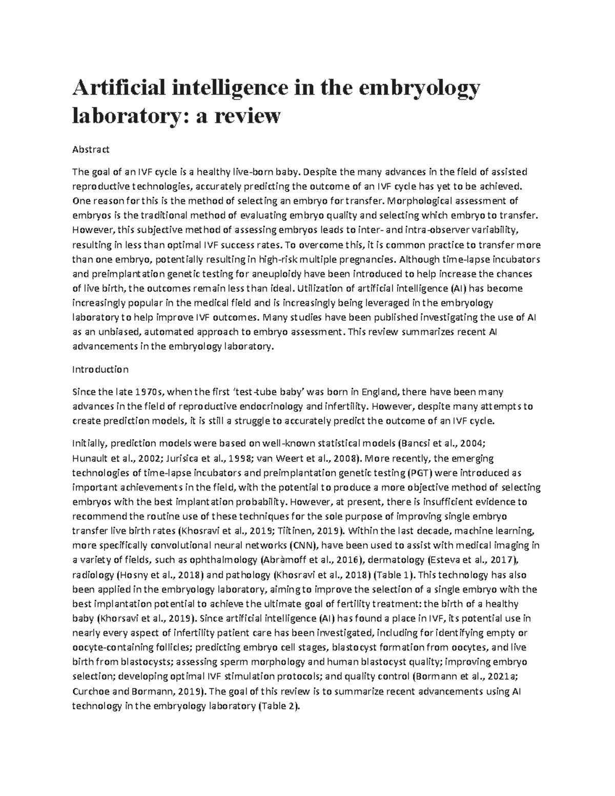 Artificial intelligence in the embryology laboratory - Despite the many advances in the field of ...