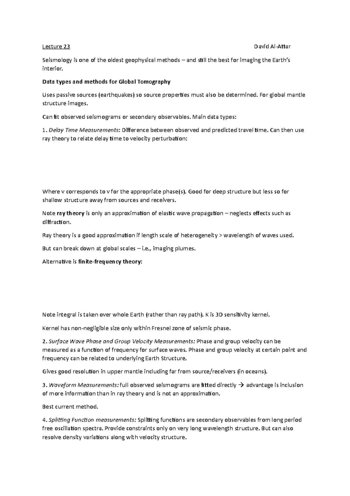 Lecture 23 AlAttar - Lecture 23 David Al-Attar Seismology is one of the ...