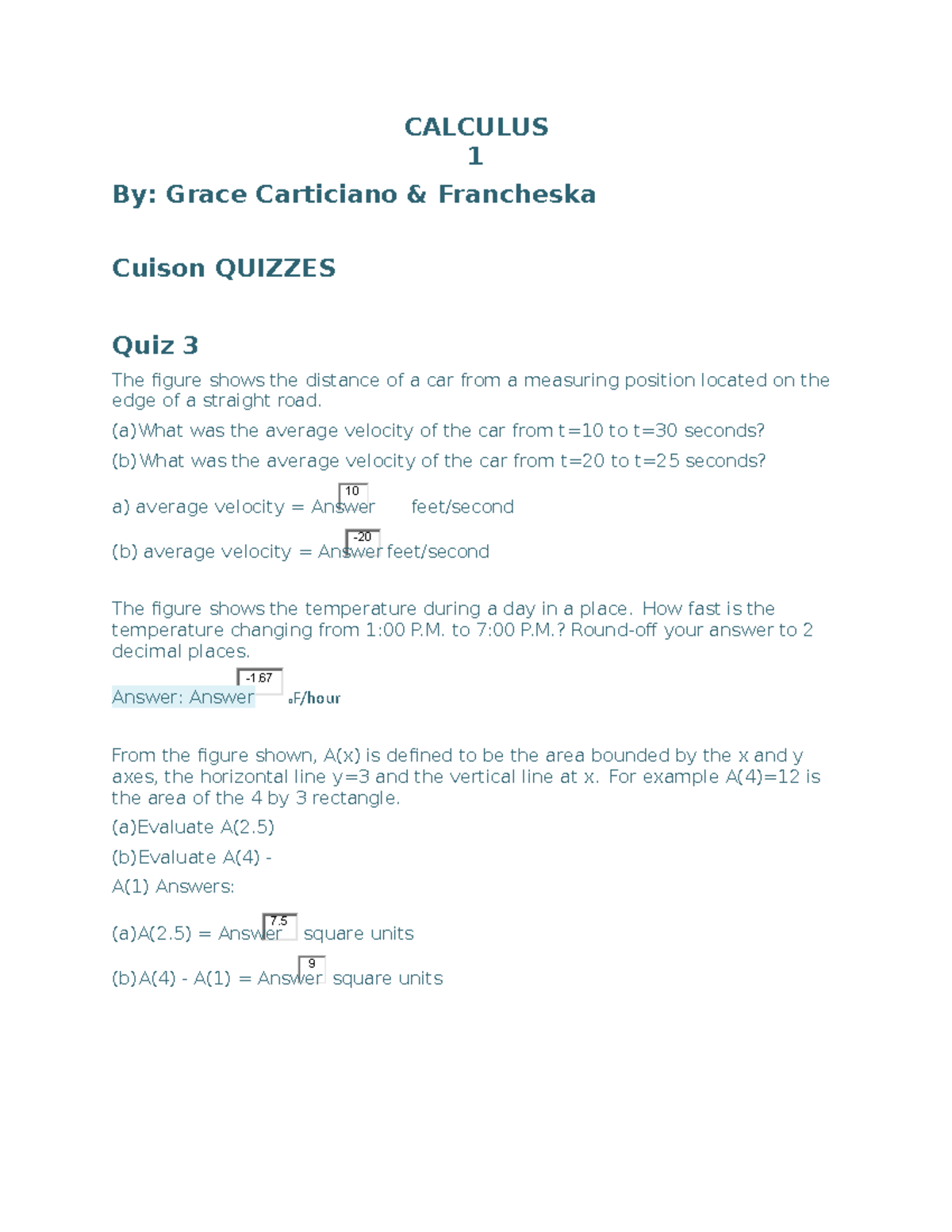 Calculus 1 quizes midterm exam - 10 - 0 F/hour -1. 7. 9 CALCULUS 1 By: Grace Carticiano & - Studocu
