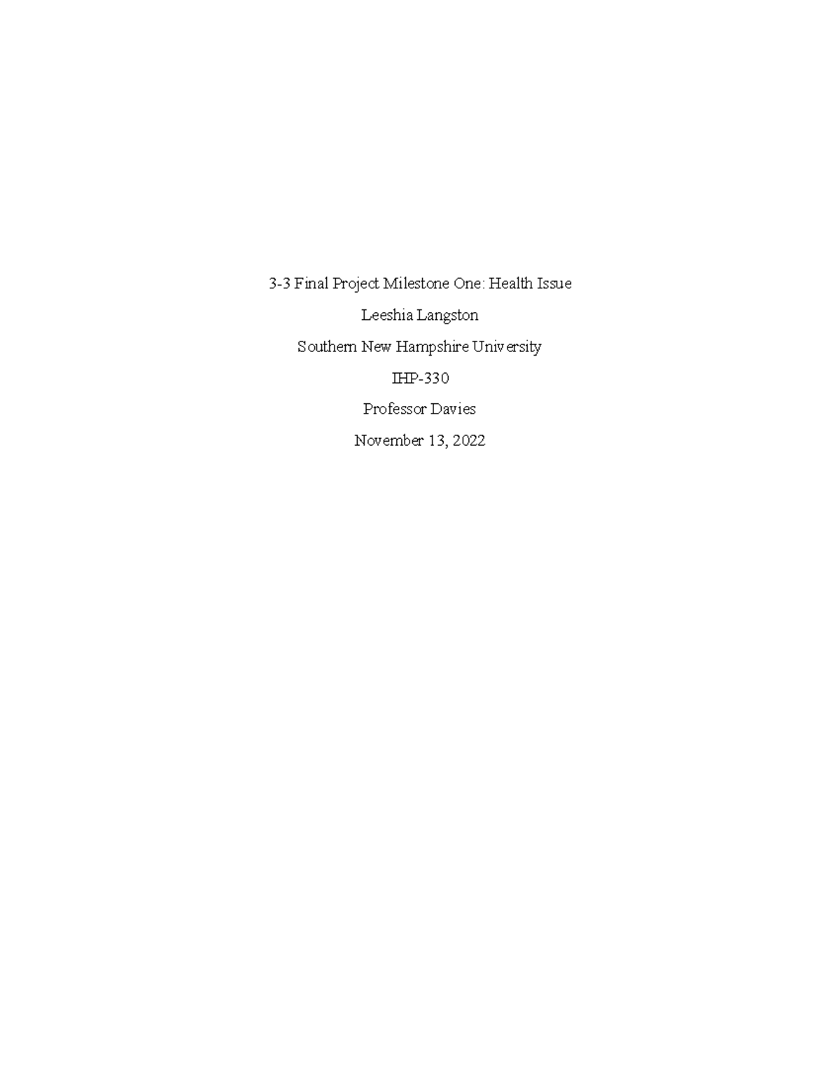Leeshia langston IHP 330 Final Project milestonne one - 3-3 Final ...